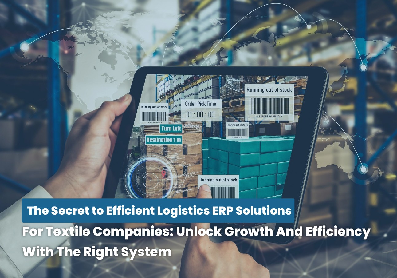 Unlock Growth with Supply Chain Management in Textile ERP